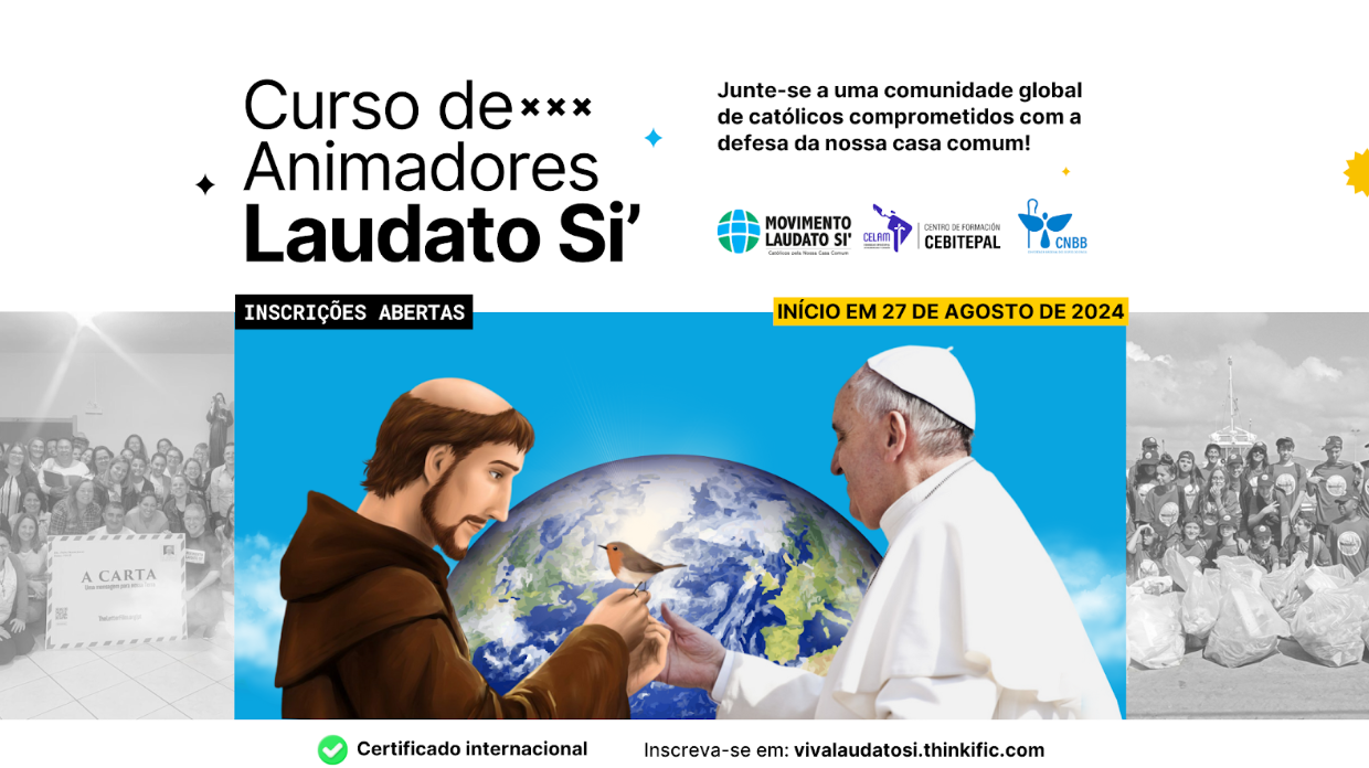 Movimento Laudato Si’ lança curso online gratuito para formação de ...