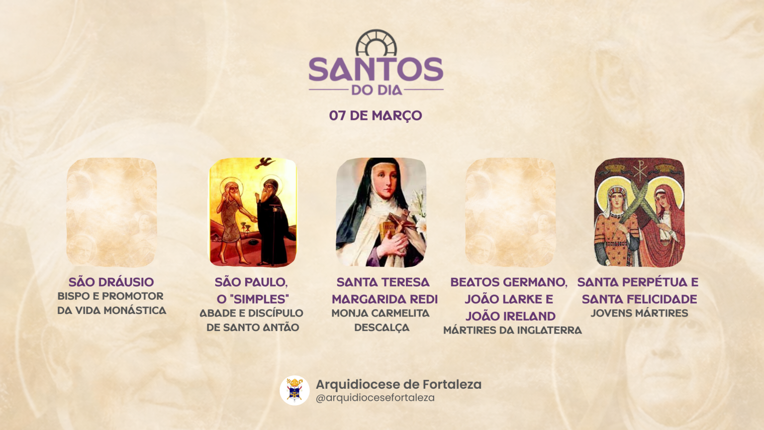 Santos do Dia (07/03): Santa Perpétua e Santa Felicidade, São Dráusio ...